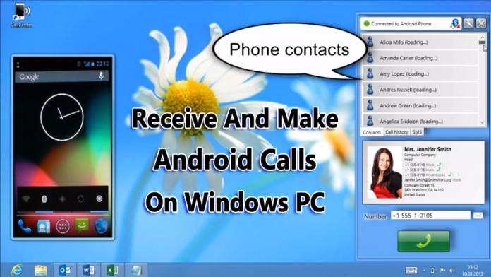How To Receive And Make Android Call On Windows PC