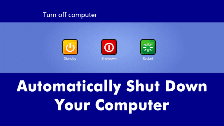 How To Automatically Shut Down Your PC At A Specified Time