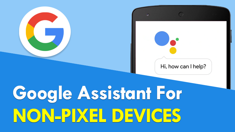 Google To Bring Google Assistant To Non-Pixel Devices