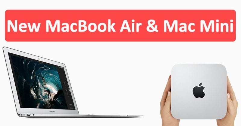 Apple, 업그레이드된 MacBook Air 및 Mac Mini 출시 - 최신