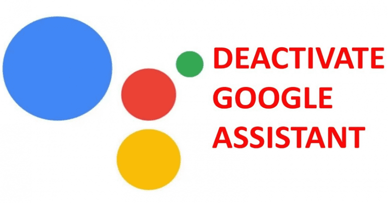 How To Disable Google Assistant On Any Android Device?