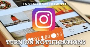 How To Turn On Post And Story Notifications In Instagram