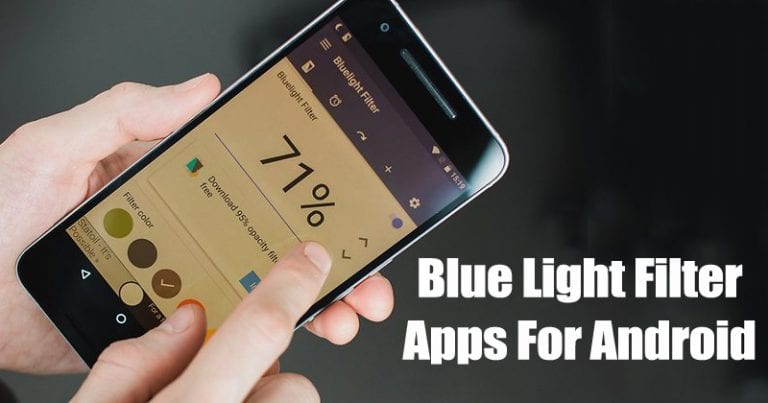 15 Best Blue Light Filter Apps for Android in 2024