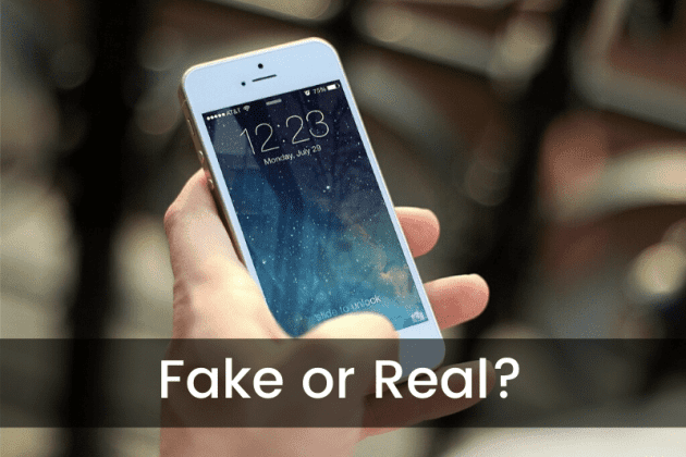 How To Check Your iPhone Is Fake or Real?