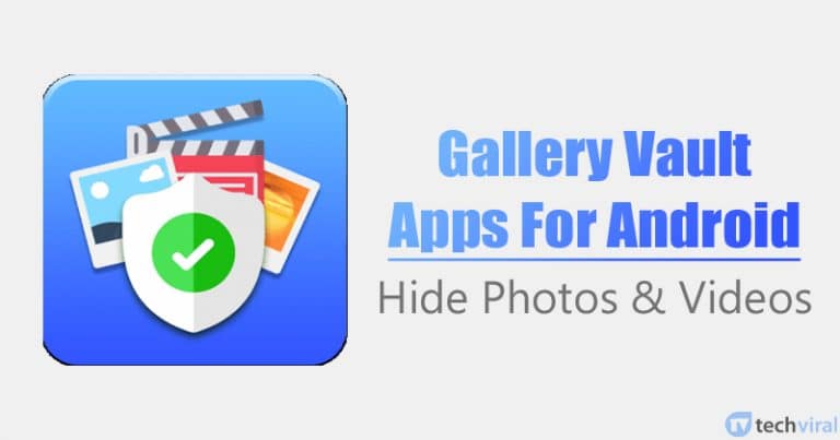 12 Best Gallery Vault Apps For Android in 2023