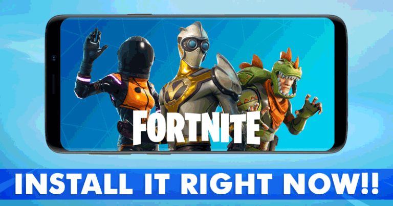 Fortnite is Available On the Play Store - Here's how to install it!