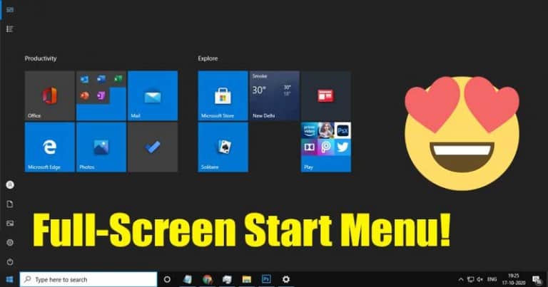 How to Enable or Disable Windows 10's Full-Screen Start Menu