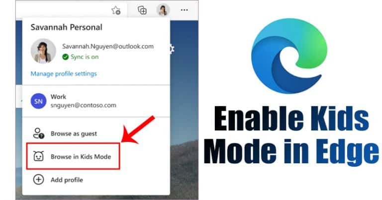 How to Activate & Use the Kids Mode on Microsoft Edge Browser