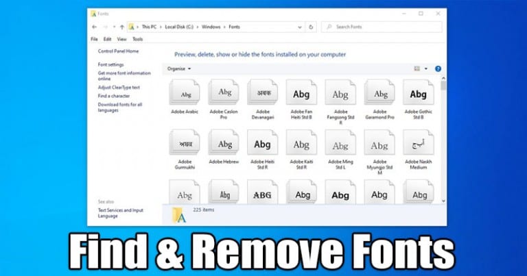 How to Find & Remove Fonts On Windows 10 Computer