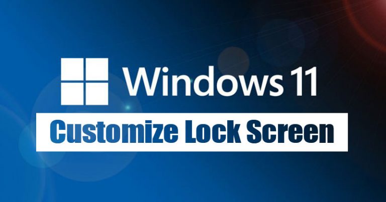 How to Customize the Windows 11 Lock Screen