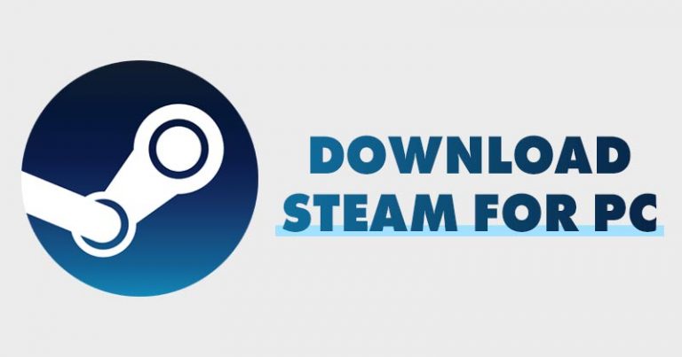 Download Steam Latest Version for PC (Windows & Mac)