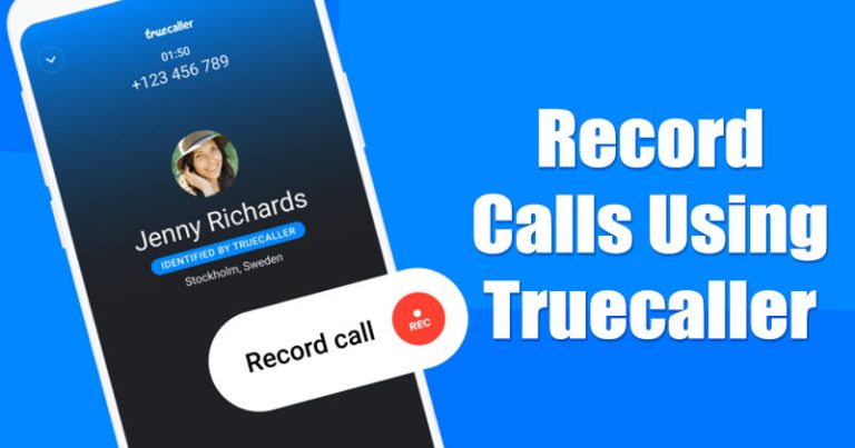 How to Use Call Recording Feature on TrueCaller
