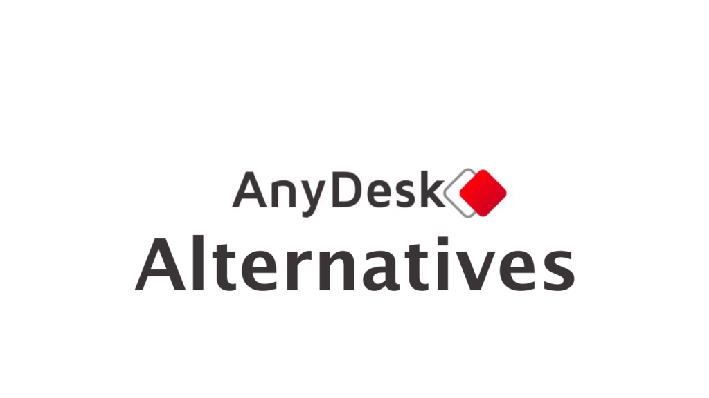 10 Best AnyDesk Alternatives for Remote Access in 2024