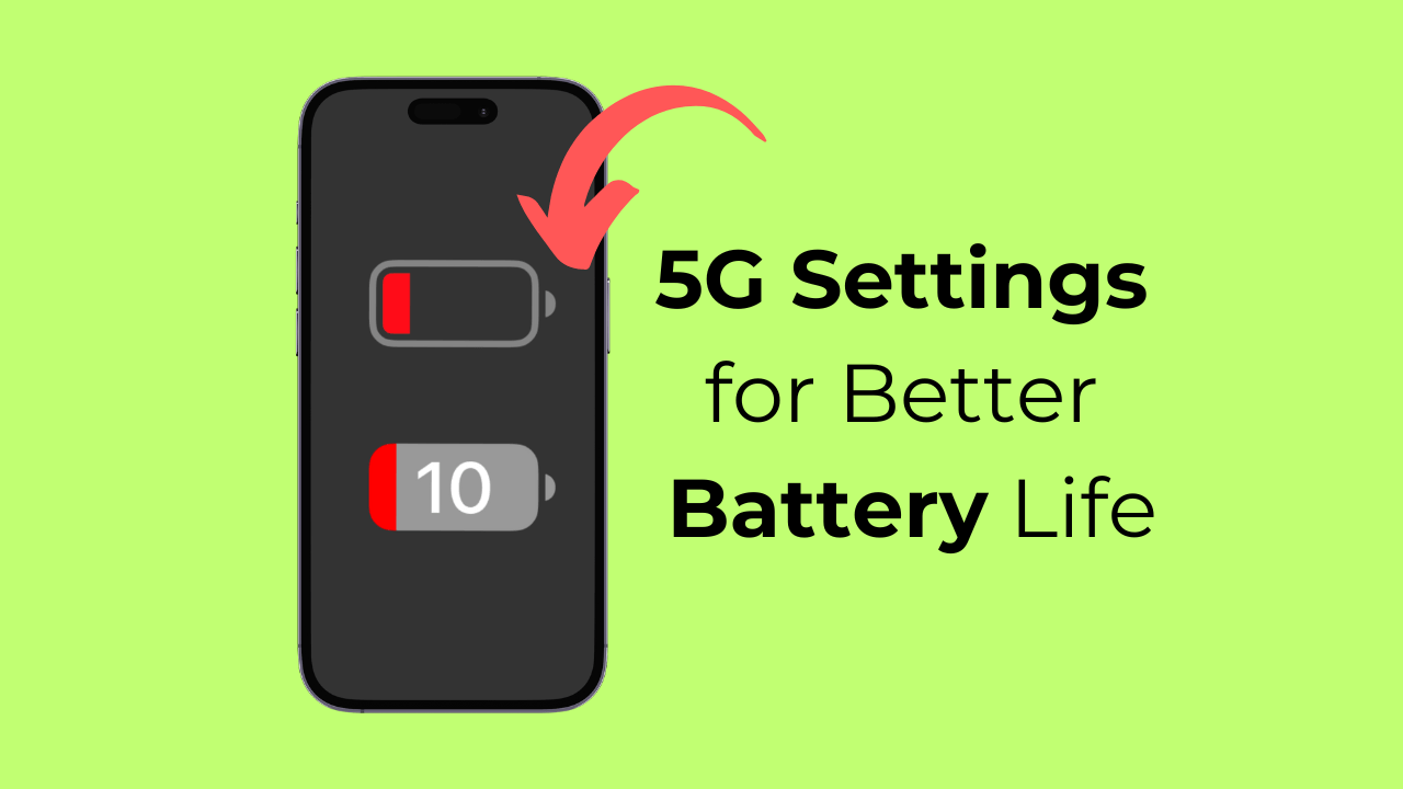 How to Change Your iPhone 5G Settings for Better Battery Life